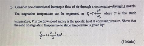 Solved B Consider One Dimensional Isentropic Flow Of Air