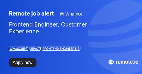 Frontend Engineer Customer Experience