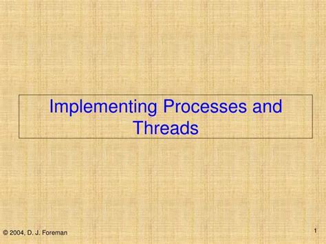 Ppt Implementing Processes And Threads Powerpoint Presentation Free
