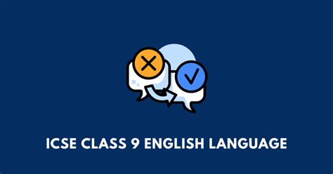 Chapter 13 Icse Class 9 English Languagegrammar Solved