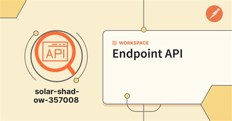 endpoint api postman api network