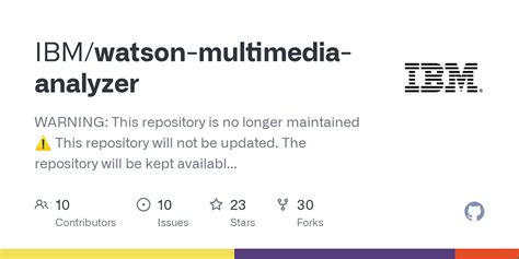 Github Ibmwatson Multimedia Analyzer Warning This Repository Is No Longer Maintained ⚠️