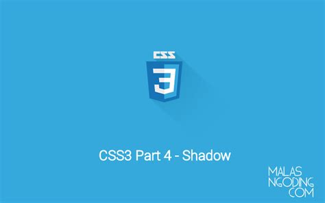 Membuat Efek Bayangan Dengan Css3 Css3 Part 4