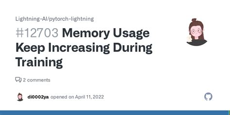 Memory Usage Keep Increasing During Training Issue Lightning Ai Pytorch Lightning