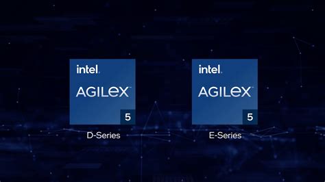 Intel Agilex 5 FPGA Family Overview Video YouTube