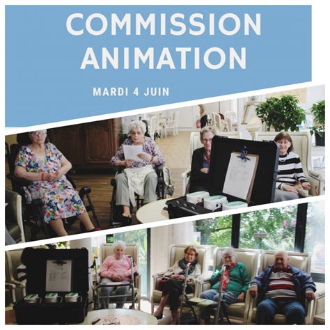 La Commission Danimation Résidence Etoile Du Matin