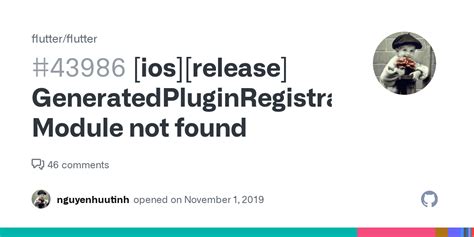 Ios Release GeneratedPluginRegistrant M Module Not Found Issue Flutter Flutter