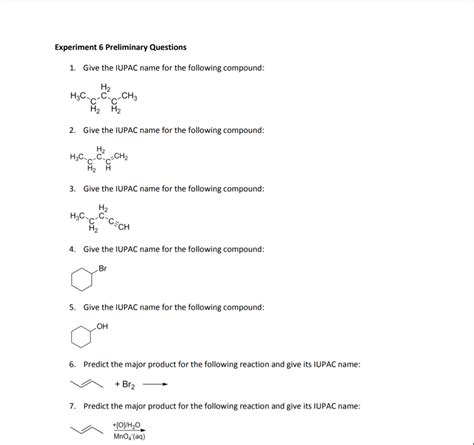 Solved Experiment Preliminary Questions Give The IUPAC Chegg Com