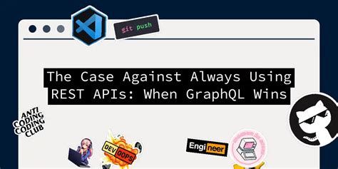 The Case Against Always Using REST APIs When GraphQL Wins Hemaks Expert Tutorials Code