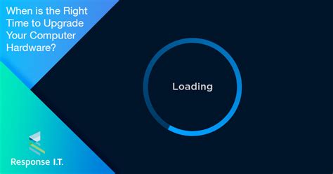 When Is The Right Time To Upgrade Your Computer Hardware