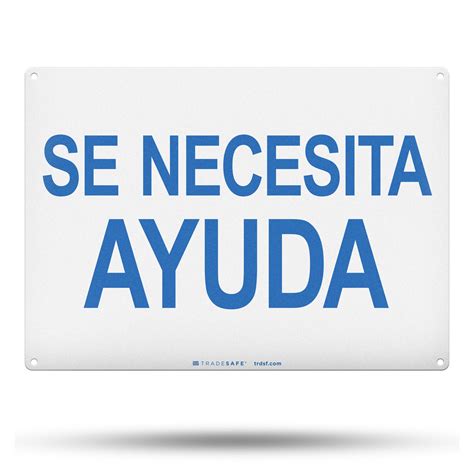 Se Necesita Ayuda Sign Aluminum Facility Signs Tradesafe