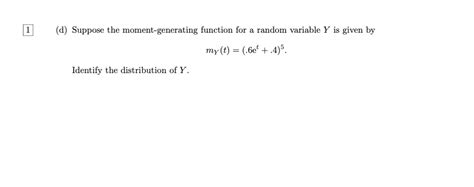 Solved Suppose The Moment Generating Function For A Random Chegg