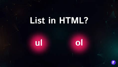 Understanding The And Tags For Lists In Html