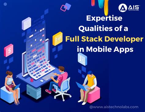 Expertise Qualities Of A Full Stack Developer In Mobile Apps