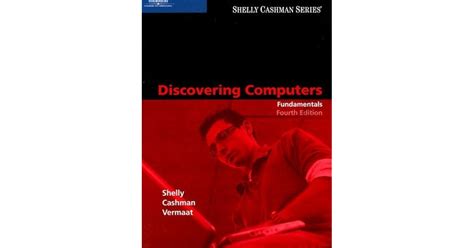 Discovering Computers Fundamentals By Gary B Shelly