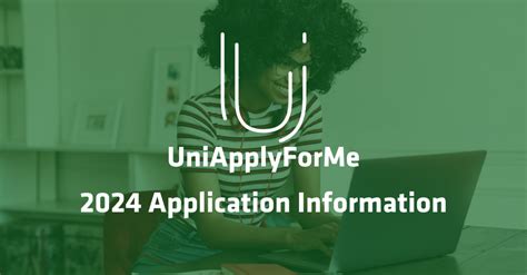 Information On 2024 Applications Uniapplyforme