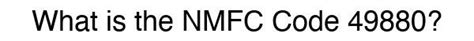 Nmfc Code 49880 Nmfc Codes Lookup And Freight Classification