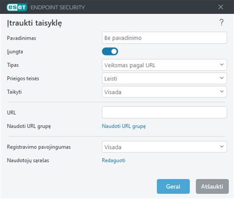 Saityno Kontrolės Taisyklių Pridėjimas Eset Endpoint Security 12