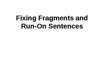 Fixing Fragments And Run Ons Slide Deck By T O TpT