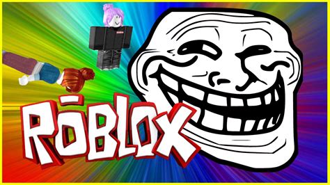 TROLLING IN ROBLOX YouTube