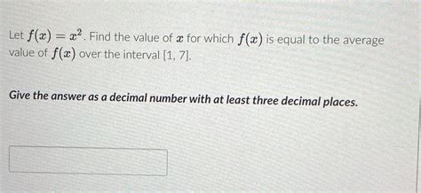 Solved Let F X X2 Find The Value Of X For Which F X Is Chegg Com