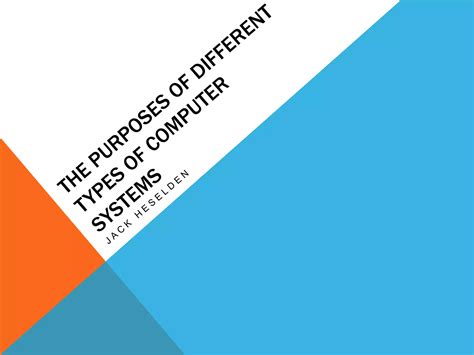 Different Computer Systems Ppt