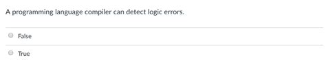 Solved A Programming Language Compiler Can Detect Logic