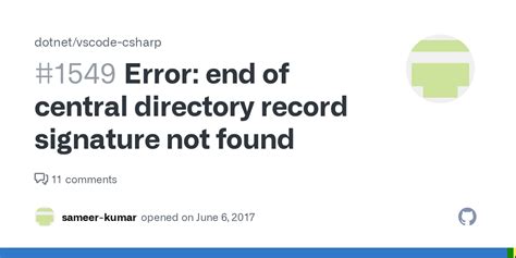 Error End Of Central Directory Record Signature Not Found · Issue 1549 · Dotnetvscode Csharp