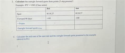 solved 2 calculate the outright forward quote from points
