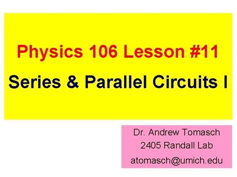 Physics Lesson Series Parallel Circuits I