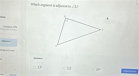 Solved Which Segment Is Adjacent To ∠ L Lems Complete 17 Adjacent Diagram Level Les