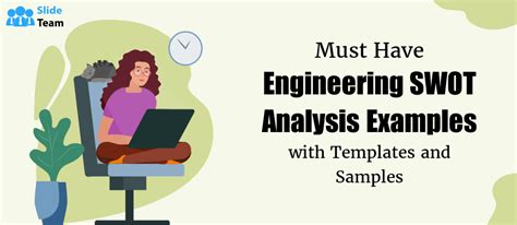Must Have Engineering Swot Analysis Examples With Templates And Samples