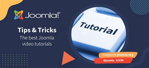 Where To Find The Best Joomla Tutorial Videos The Joomla Community Magazine