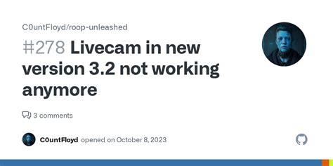 Livecam In New Version Not Working Anymore Issue C UntFloyd Roop Unleashed GitHub