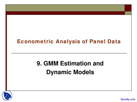Gmm Estimation Dynamic Models Econometric Analysis Of Panel Data