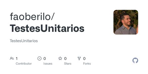 github faoberilo testesunitarios testesunitarios