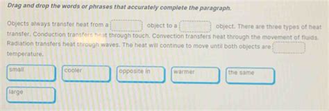 Solved Drag And Drop The Words Or Phrases That Accurately Complete The Paragraph Objects