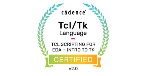 Tcl Scripting For Eda Intro To Tk V20 Exam Was Issued By Cadence