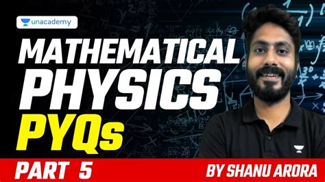 Mathematical Physics Pyqs Part 5i Csir Net Jest Gate Pyqs Mathematical Physics Shanu