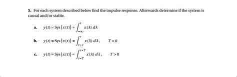 Solved Not Sure On How To Determine The Impulse Response I Chegg Com