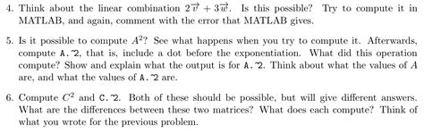 Solved Input The Following Vectors And Matrices Into MATLAB Chegg Com