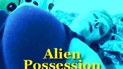 Alien Possession 11fifty Studio Clips4sale