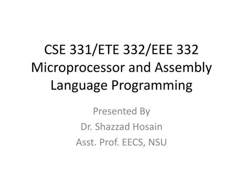 Ppt Cse 331ete 332eee 332 Microprocessor And Assembly Language