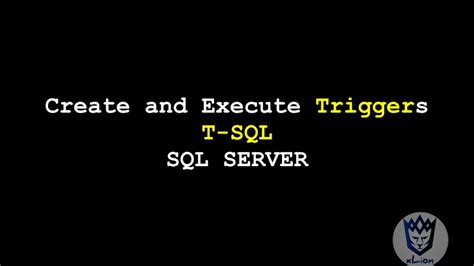 دورة Sql Server Tsql Create And Execute Triggers 02 Youtube
