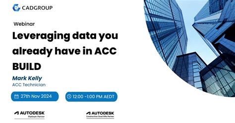 Webinar Leveraging Data You Already Have In Acc Build Cadgroup
