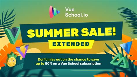 Vue School On Linkedin Vueschool Summersale Vuejs Webdevelopment