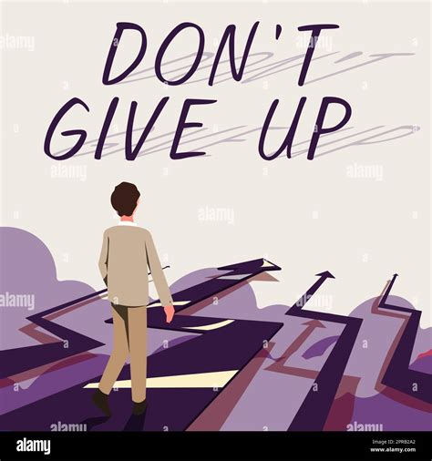Writing Displaying Text Don T Give Up Business Concept Keep Trying