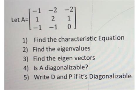 Solved 1 2 2 Let A 1 2 1 1 1 1 0 1 Find The Chegg Com