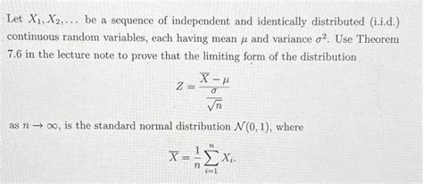 Solved Let X1 X2 Be A Sequence Of Independent And Chegg Com