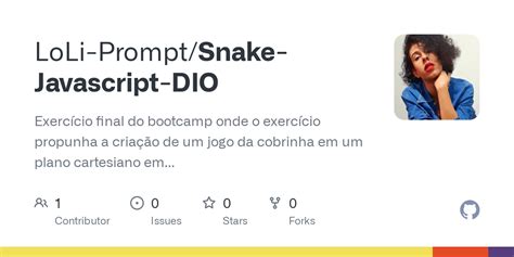 Github Loli Prompt Snake Javascript Dio Exerc Cio Final Do Bootcamp